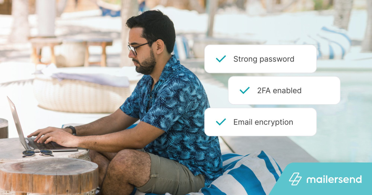 A Guide to Email security: Tips to Protect Yourself and Your Business - MailerSend