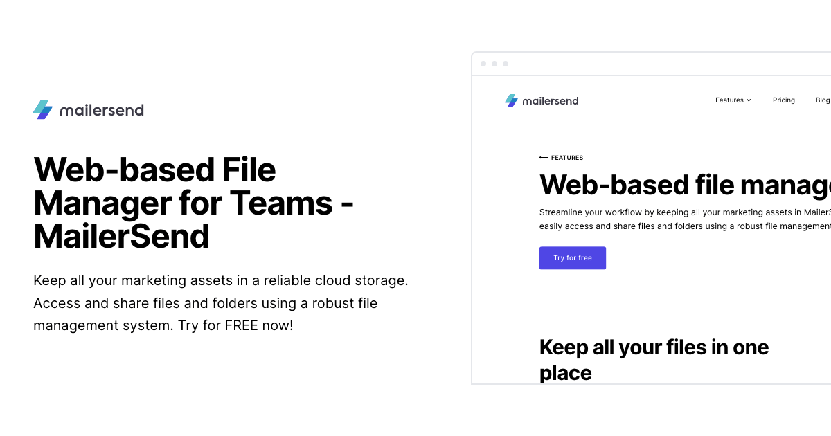 Web-based File Manager for Teams - MailerSend
